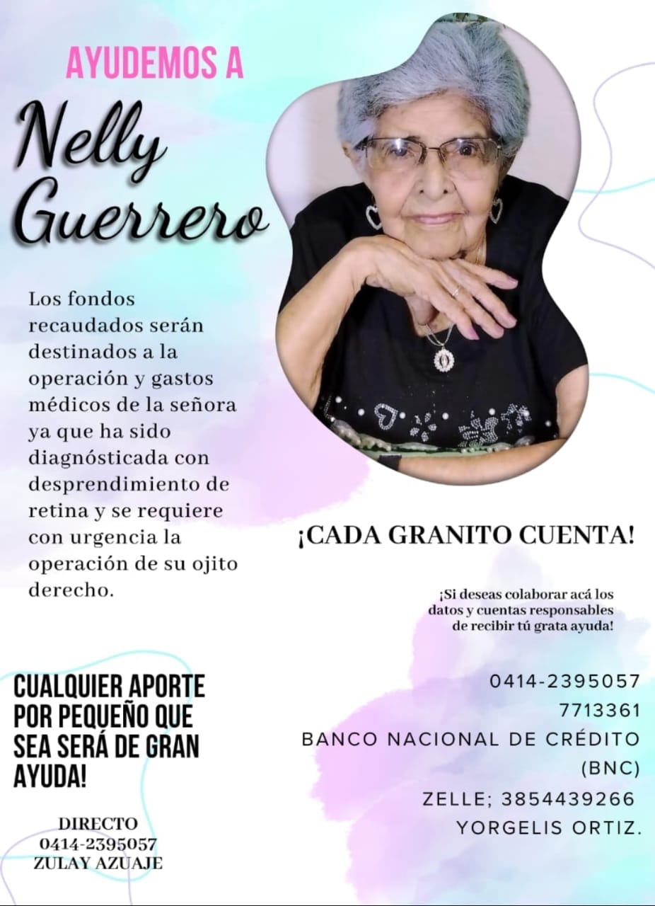 Servicio público | Ayudemos a Nelly Azuaje de Guerrero para su ...